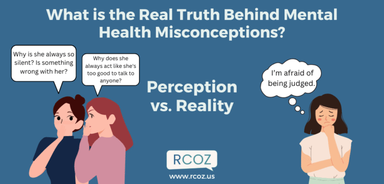 Breaking Down Mental Health Misconceptions: What is the Real Truth? - Rcoz